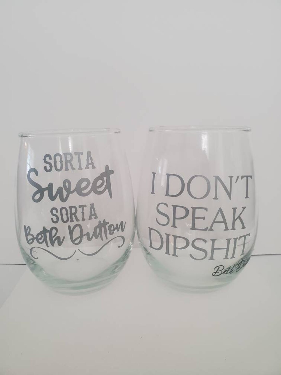 Beth Dutton Wine Glasses. Stemless Wine Glass With Quotes. - Etsy