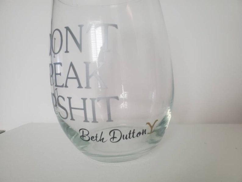 Beth Dutton Wine Glasses. Stemless Wine Glass With Quotes. - Etsy