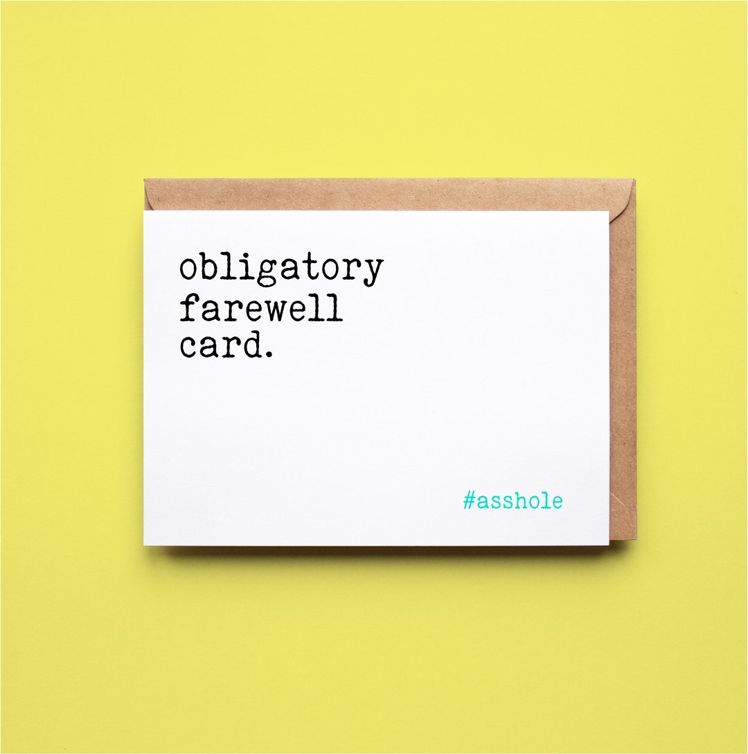 Obligatory Farewell Card Funny Farewell Goodbye Greeting Card - Etsy