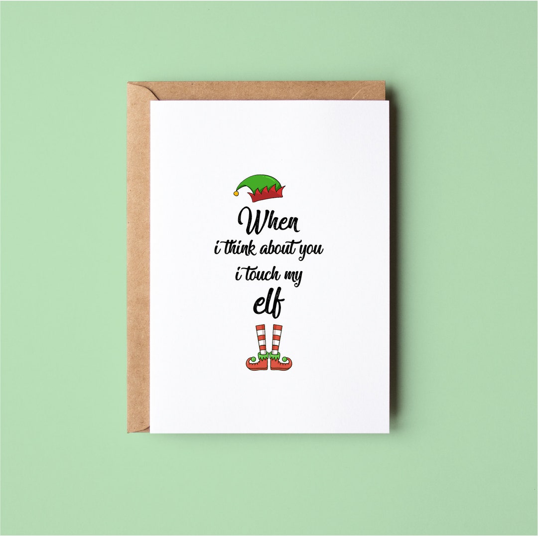 When I Think About You I Touch My Elf Funny Christmas - Etsy
