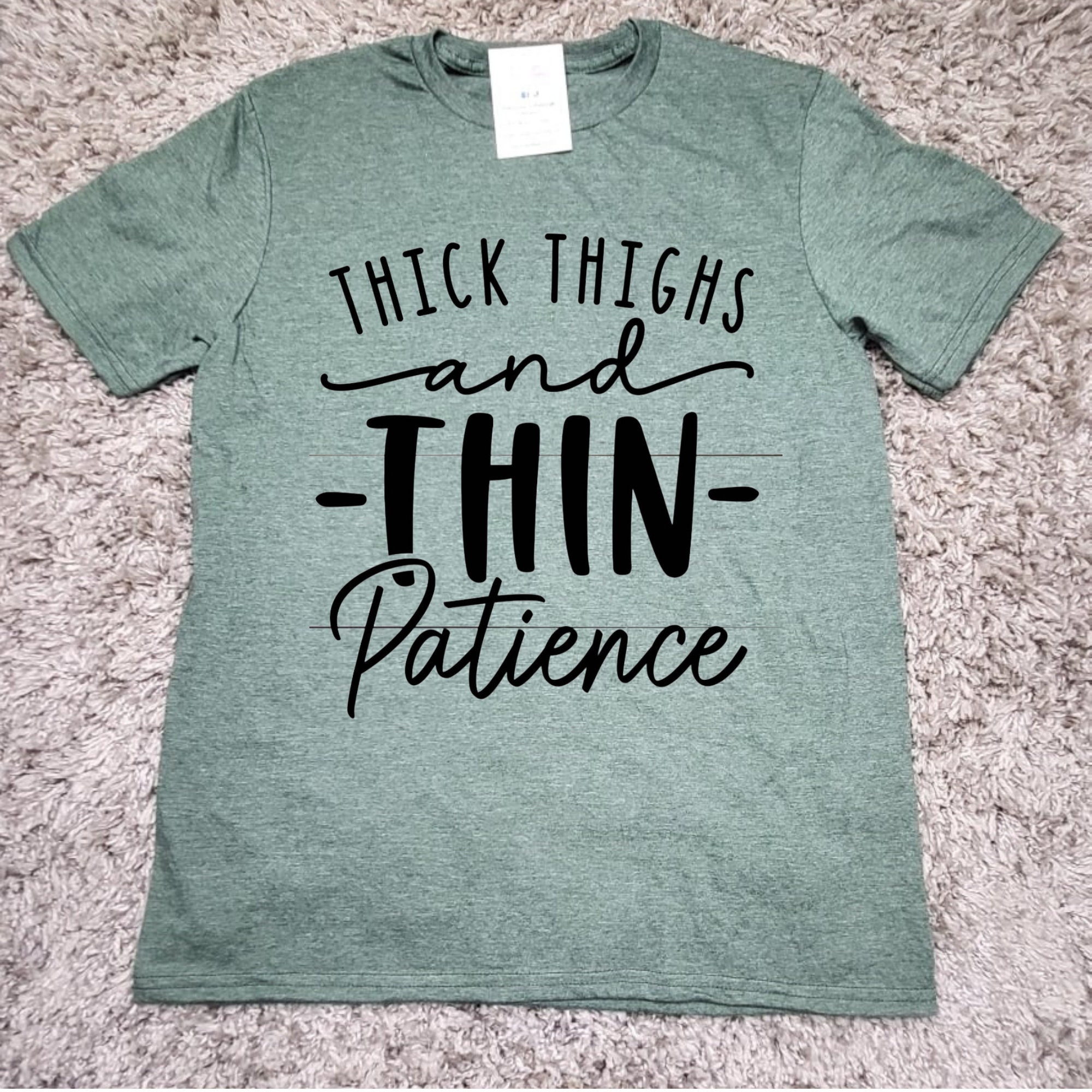 Thick Thighs and Thin Patience - Etsy
