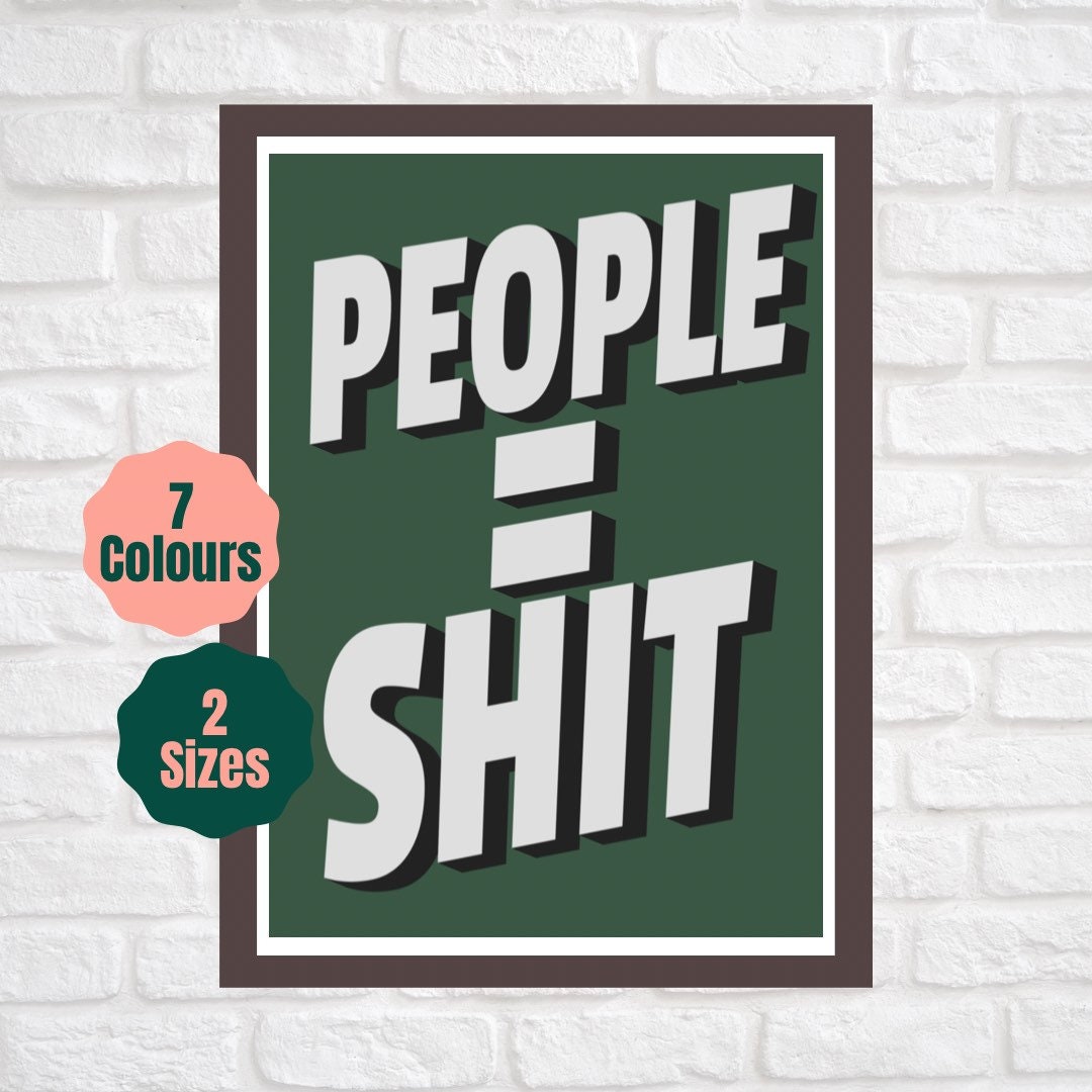 People = Shit // Alt Lyric Inspired Print // Metal Rock Lyric Poster - Etsy