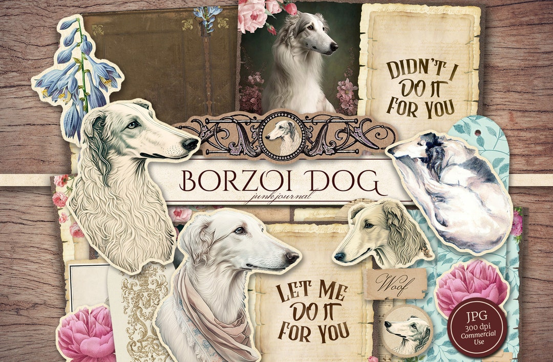 Borzoi Dog Junk Journal Kit (printable JPG Pages With Ephemera, Cover ...
