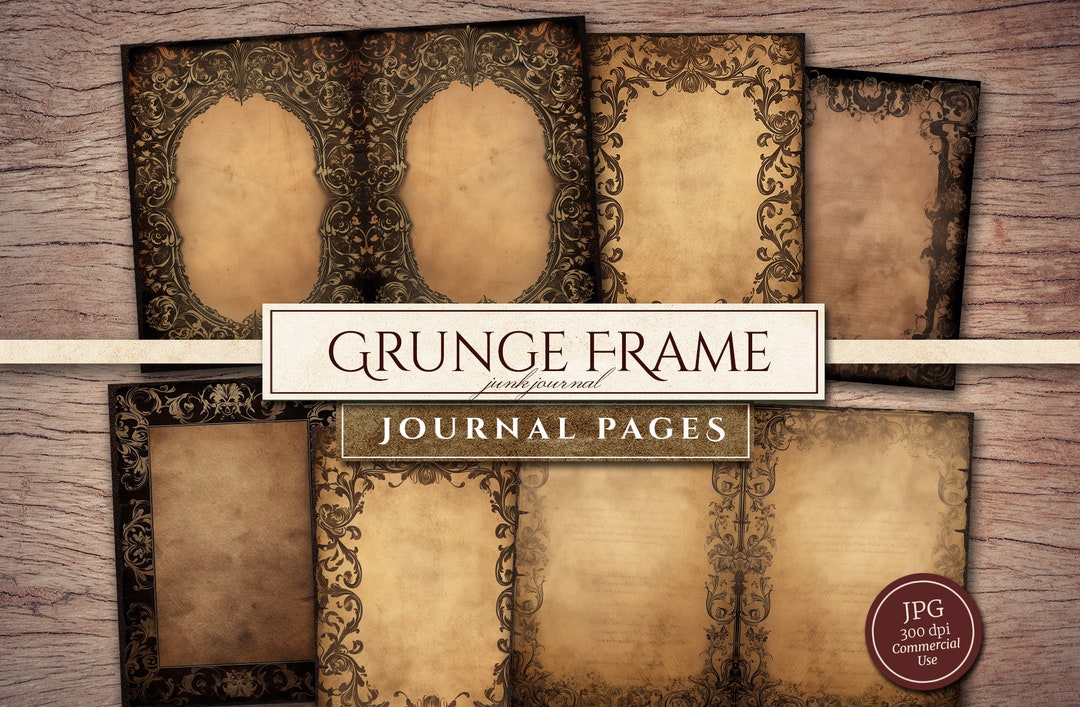 Dark Grunge Frames Junk Journal Paper, Printable Old Journal Pages ...