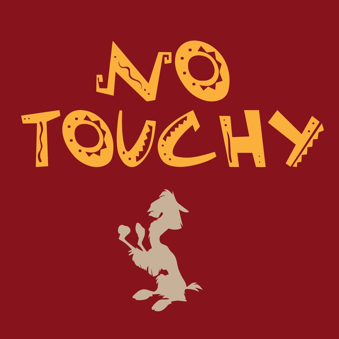 NO TOUCHY! Svg for Cricut/silhouette, Perfect for Vacation Shirts - Etsy