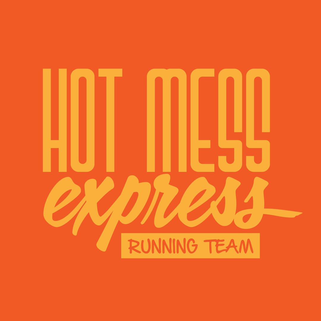 Hot Mess Express Running Team Svg for Cricut/silhouette, Perfect for ...