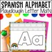 Spanish Alphabet Play Dough Mats | Preschool Printable| Play Doh Mats ...