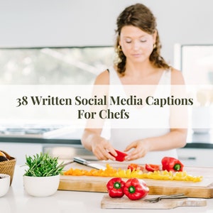 Chef Written Social Media Posts and Prompts, Instagram Captions for ...