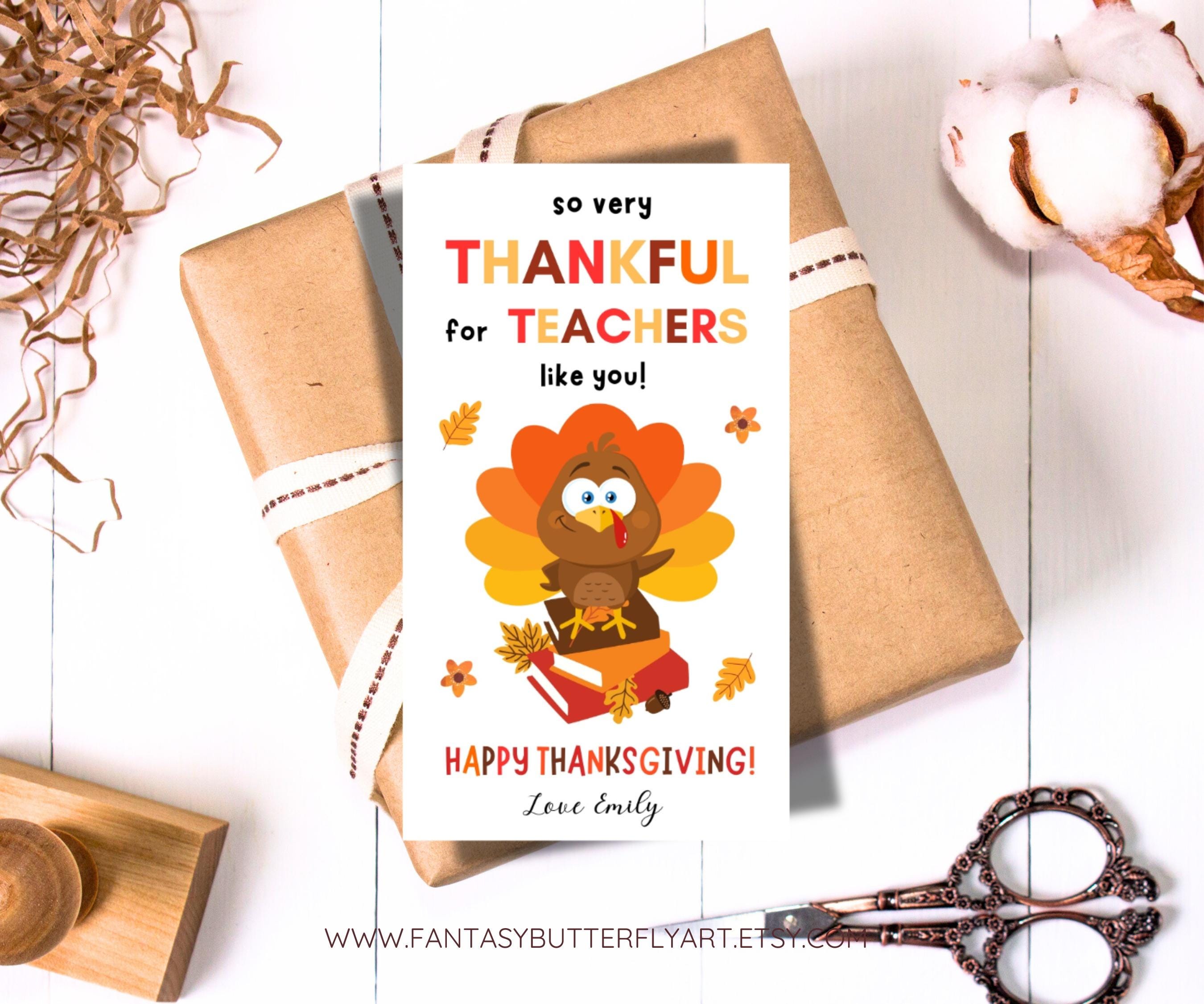 Editable Thanksgiving Gift Tag Printable Teacher Appreciation ...