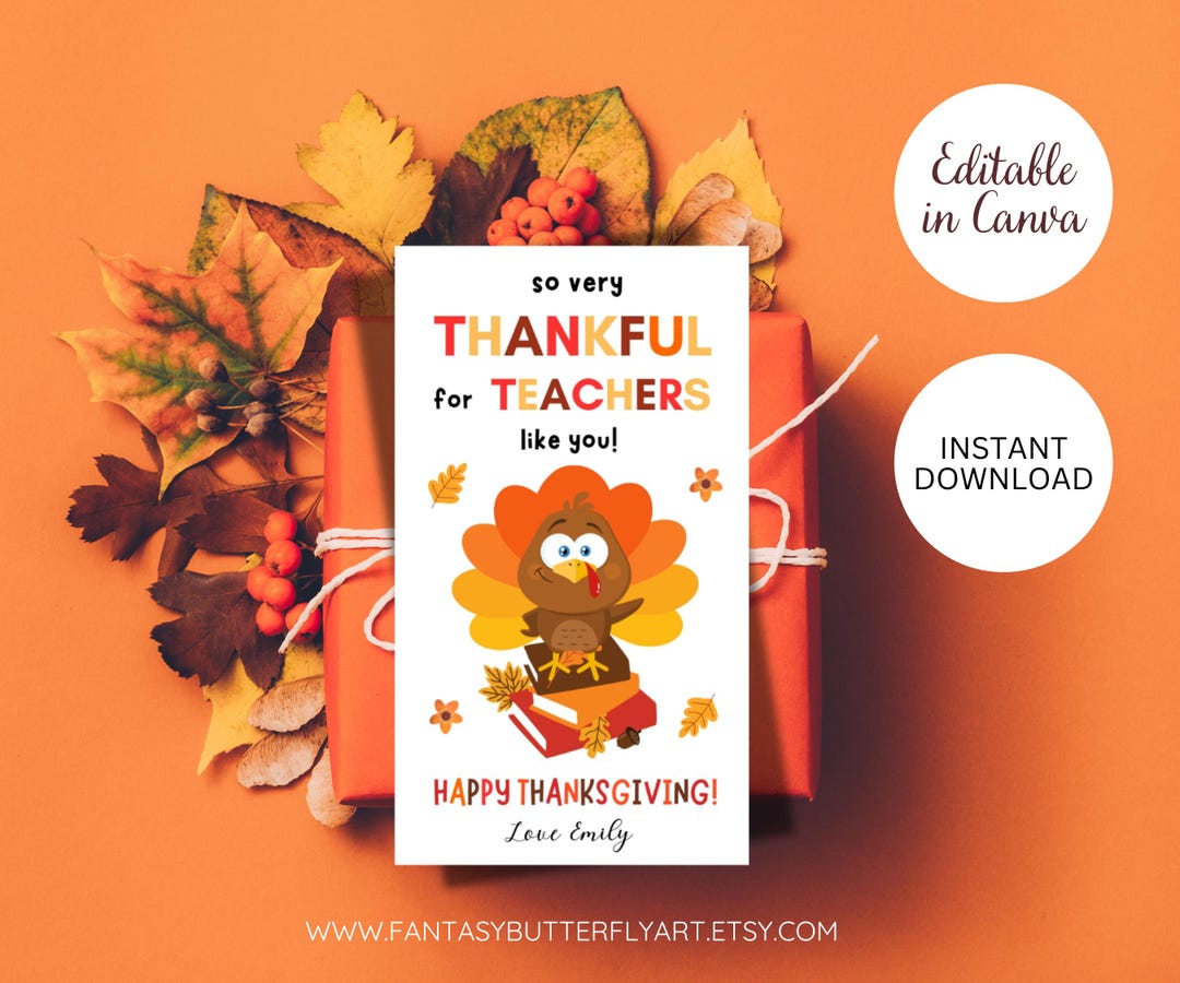 Editable Thanksgiving Gift Tag Printable Teacher Appreciation ...