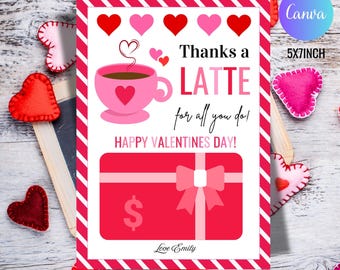 Thanks A Latte Valentine's Day Teacher Gift Card Holder Template ...