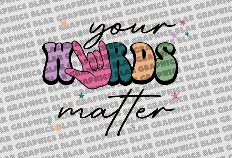 Your Words Matter PNG - Etsy