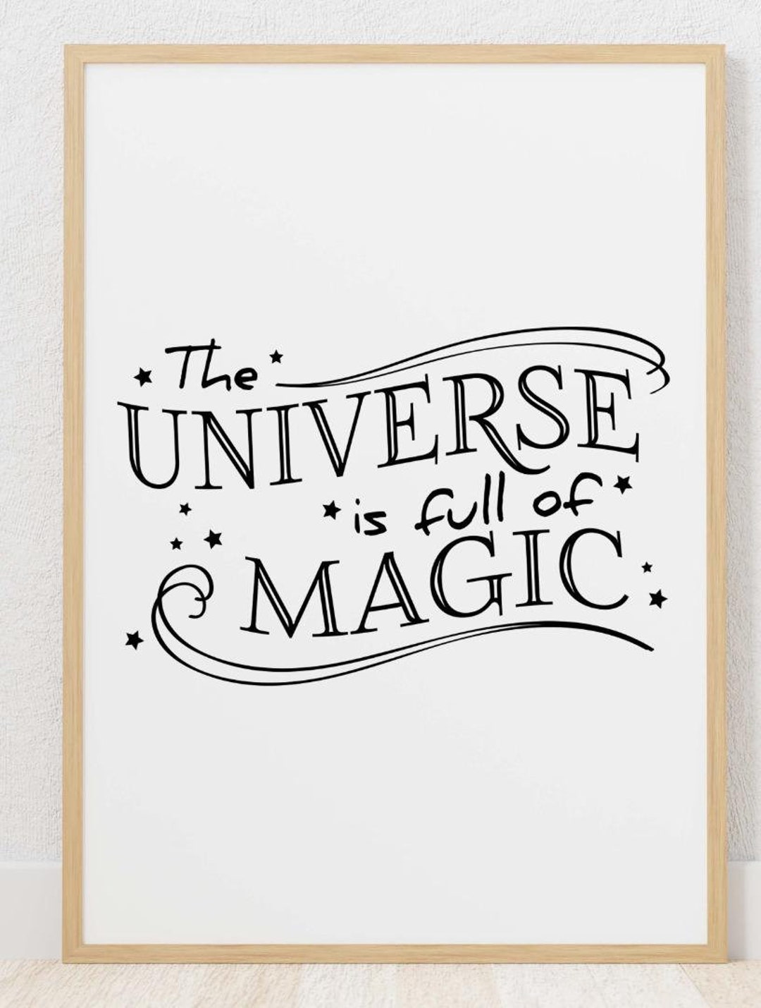 The Universe is Full of Magic Inspirational Positive Quote Poster Print ...