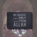 My Success From Allah Islamic Inspirational Quote Typography Hanging ...
