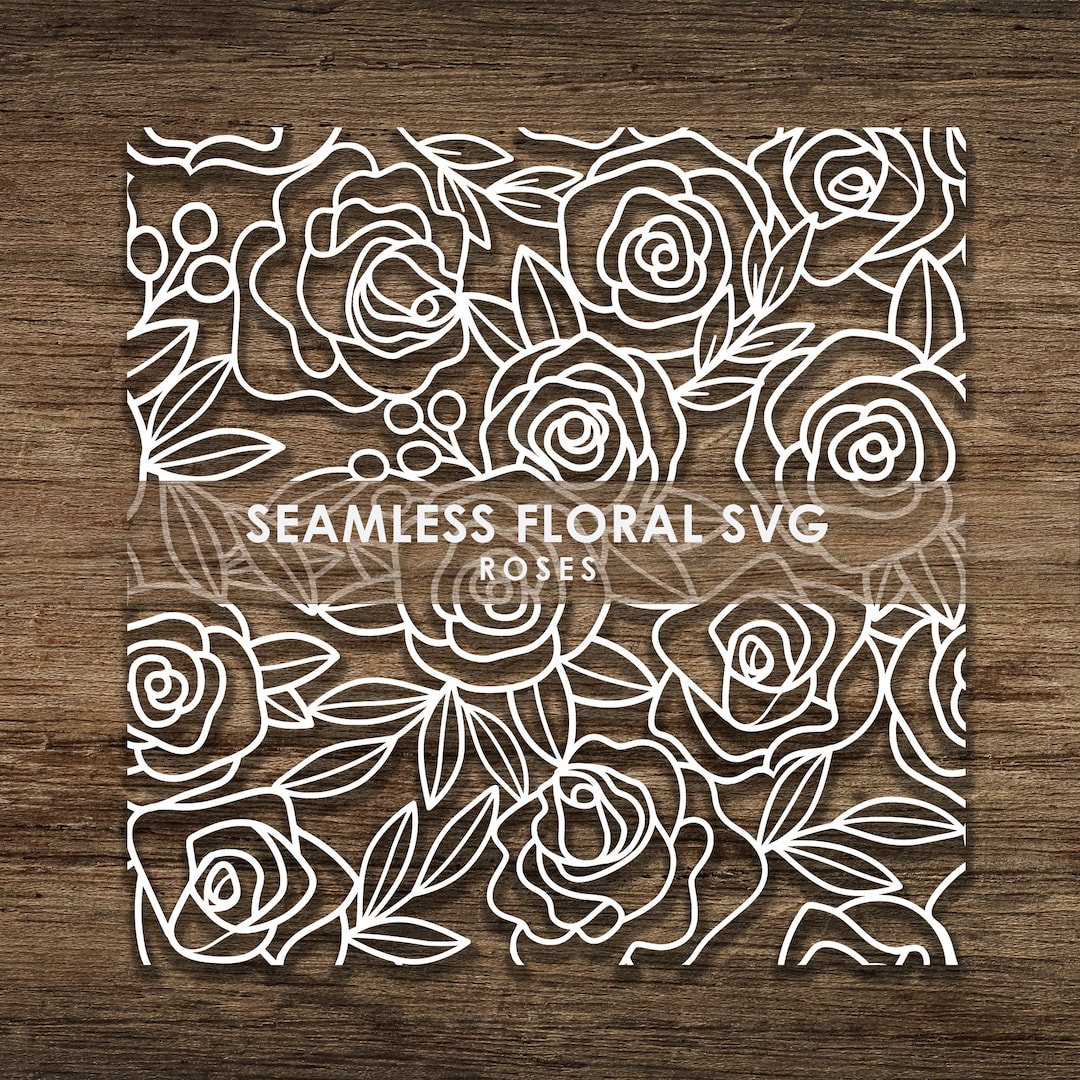 Seamless Floral Roses Flower SVG Pattern, Cut File Cricut, Cnc Cut File ...