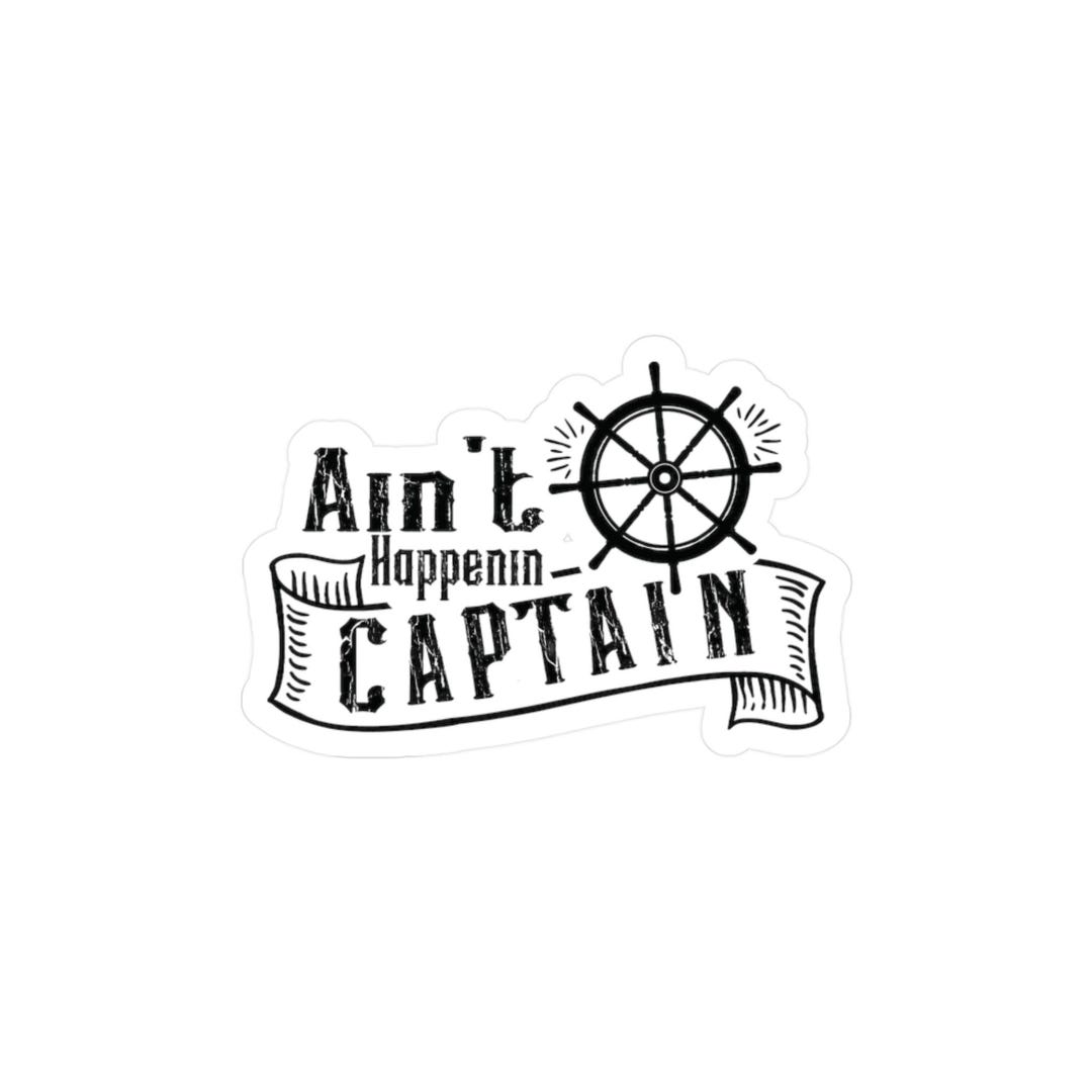 Ain't Happenin Captain Decals - Etsy