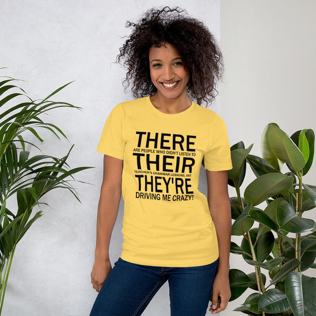 Their There Theyre Grammar Shirt English Teacher Gear Teacher Shirts