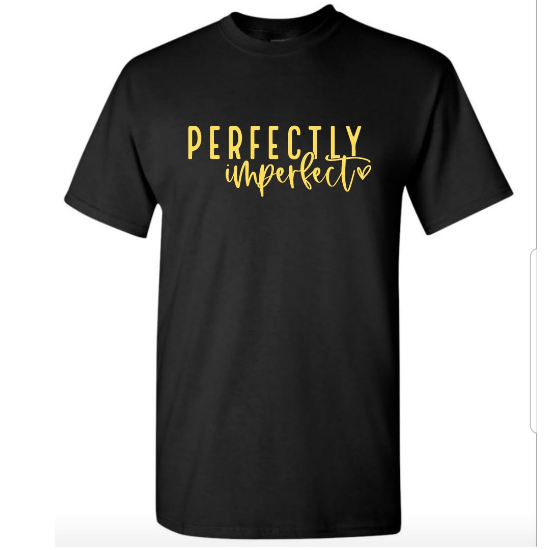 Perfectly Imperfect T-shirt, Self-love, Motivating Tee, Positive Quotes ...