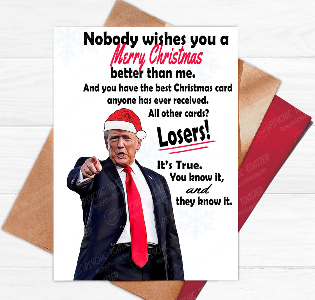 Trump Christmas Card, Funny Donald Trump Card, Republican Christmas ...
