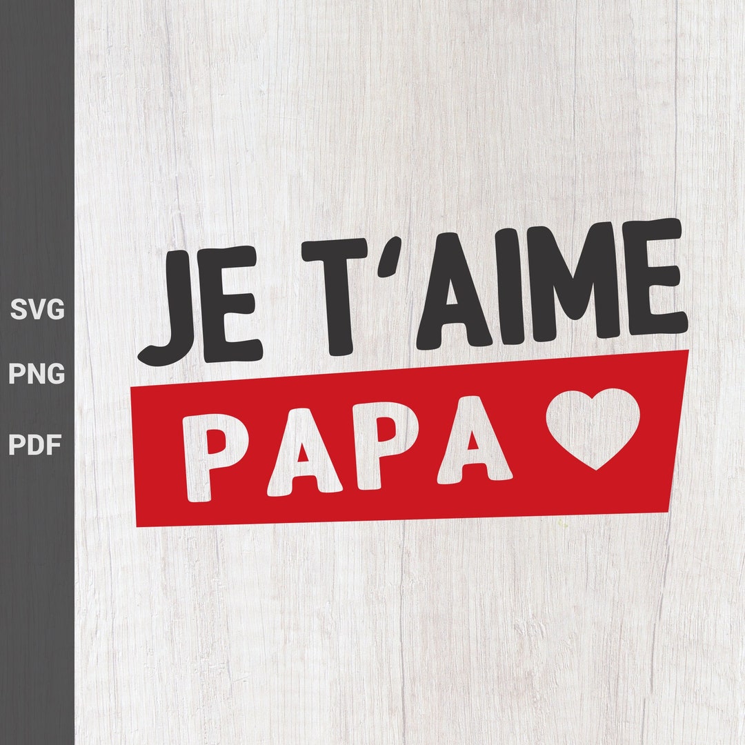 Je t'aime papa SVG Citation pour carte fête des pères ou - Etsy France