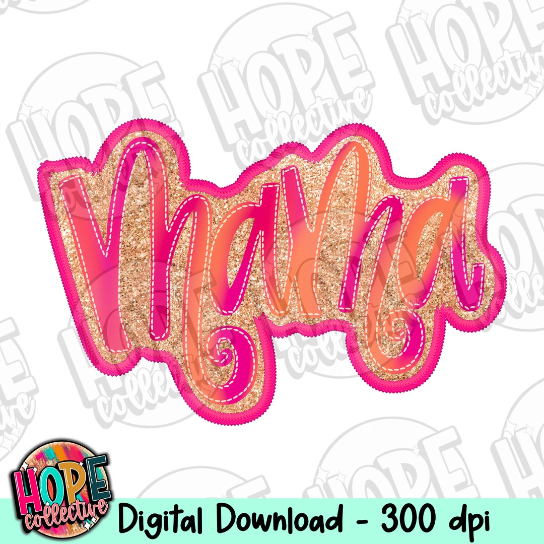 Mama Hand Lettered Faux Glitter and Embroidery Digital PNG - Etsy