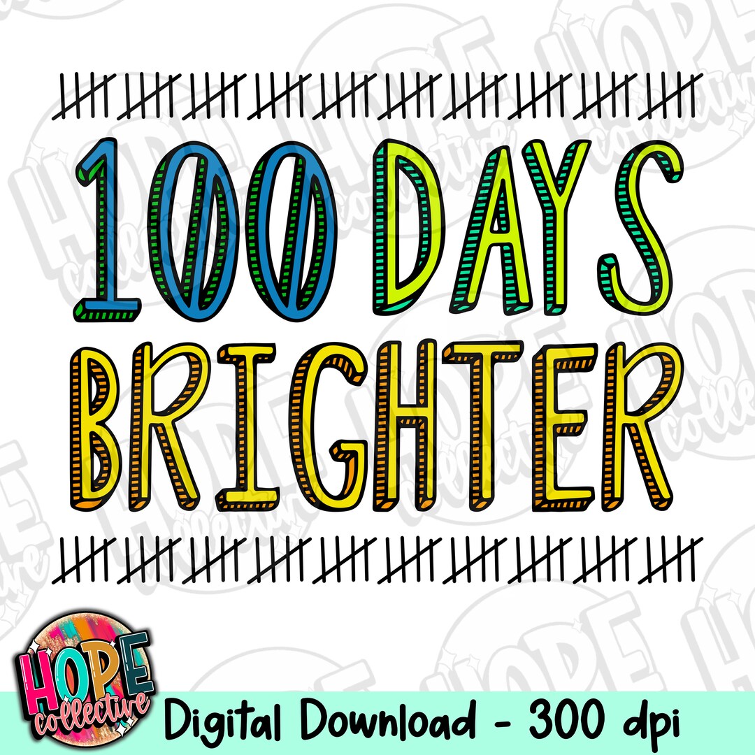 100 Days Brighter | 100 Days of School PNG - Etsy