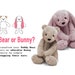 Teddy Bear Pattern and Bunny + VIDEO Tutorial - 6 Sizes, Rabbit Pattern ...