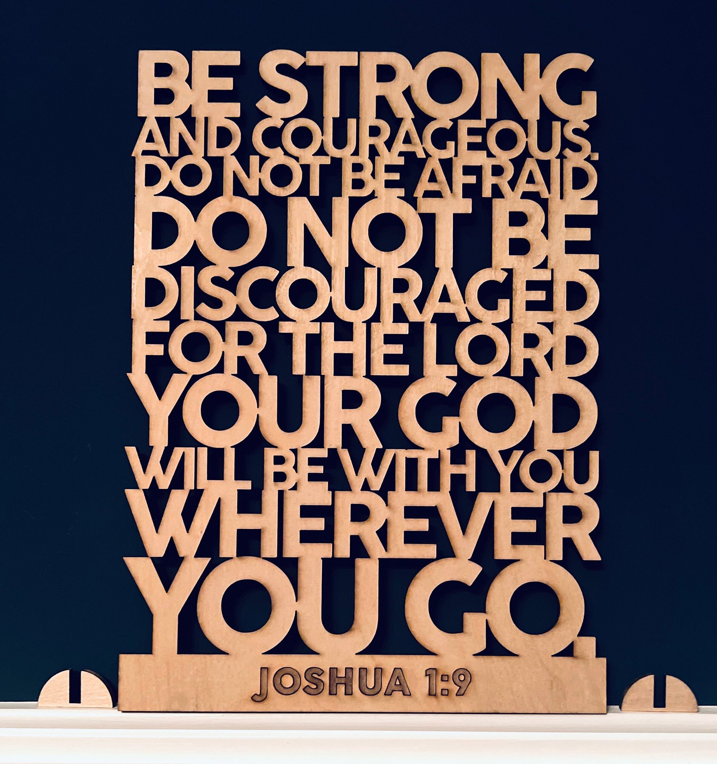 Wooden Faith Scripture Sign W/stand "joshua 1:9" Laser Cut - Etsy