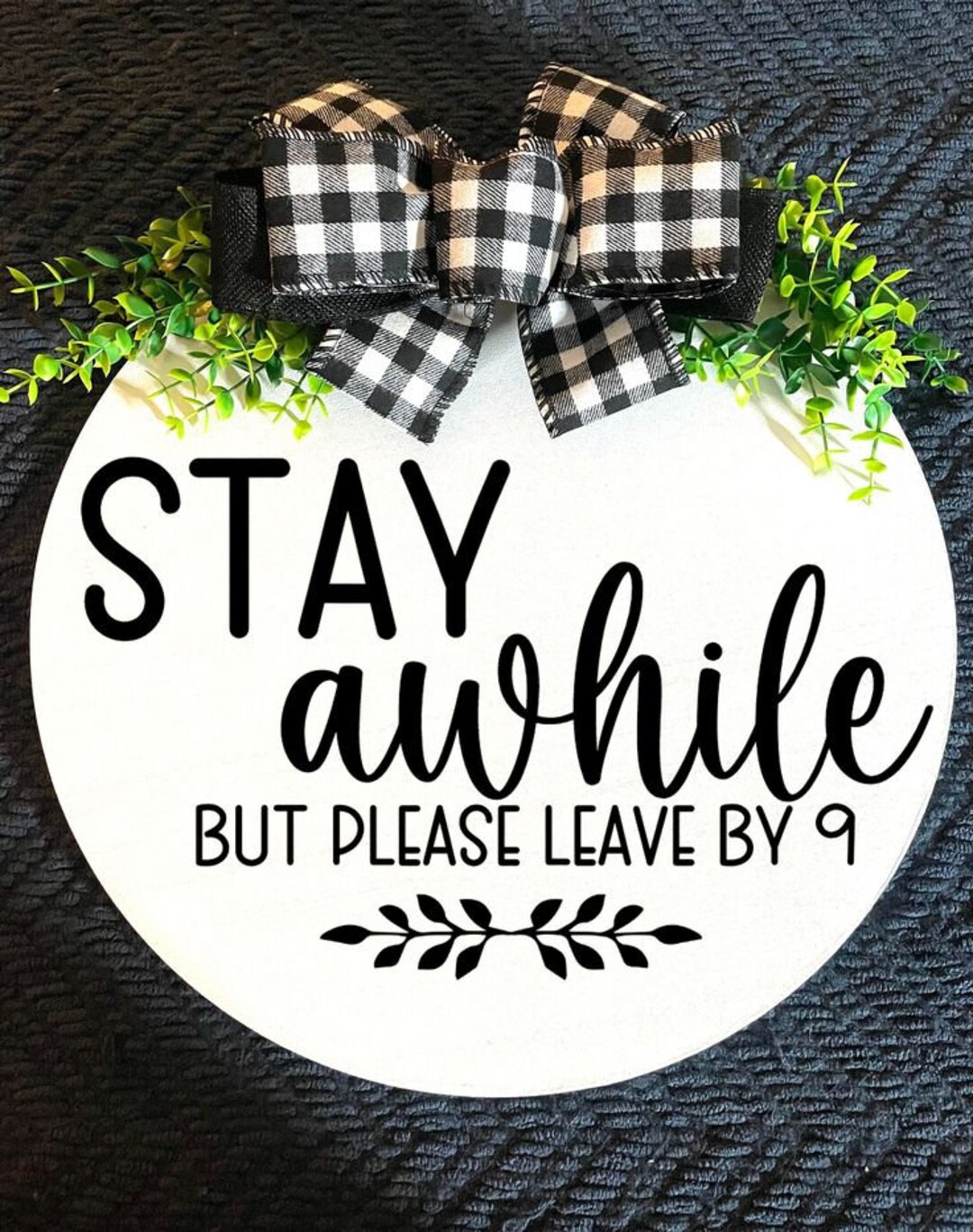 Stay Awhile but Please Leave by 9 Housewarming Gift Door - Etsy