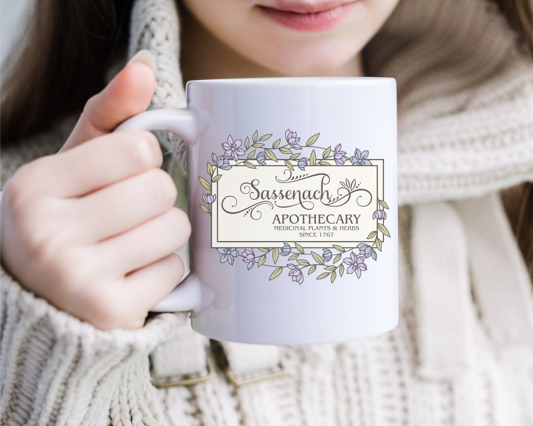 Sassenach Apothecary 15oz Mug | Claire Fraser | Jamie Fraser | JAMFF ...