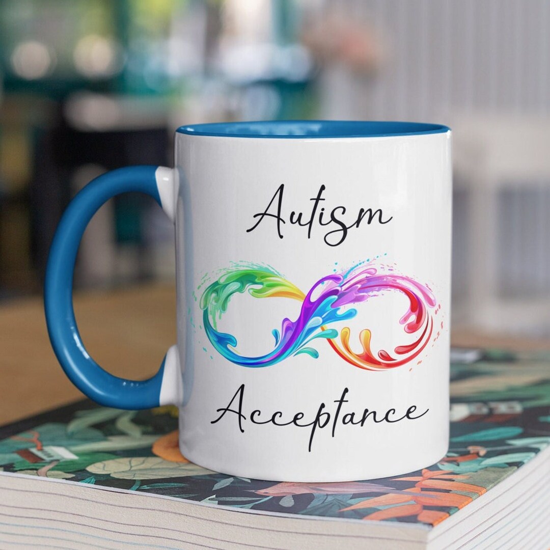 Autism Acceptance Mug, Infinity Symbol, Neurodiversity Mug, Acceptance ...