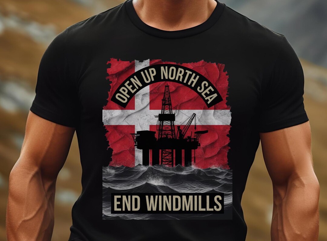 Oil Rig End Turbines Shirt Denmark, North Sea Oil Rig Tee, Drill Baby ...