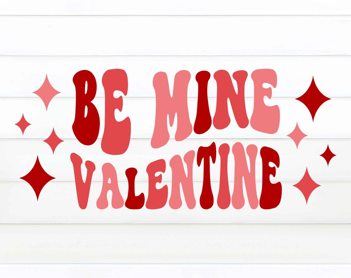 Be Mine Valentine SVG Be Mine SVG Valentine PNG Retro - Etsy