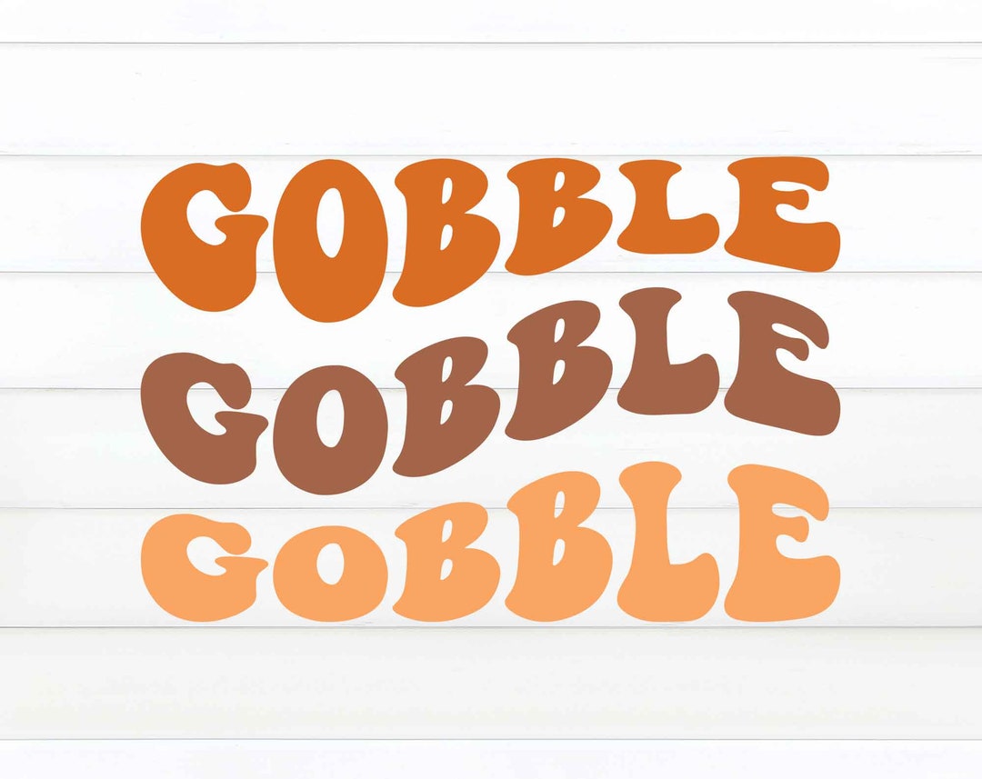 Gobble Gobble PNG, Fall Sublimation Designs, Thanksgiving Sublimation ...