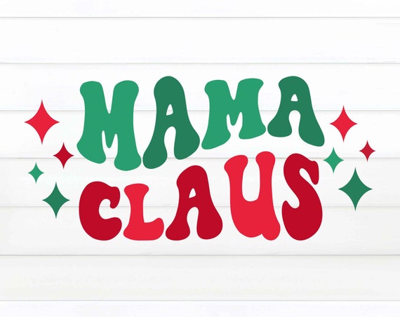Mama Claus PNG Mom Christmas Svg Christmas Svg Mama Claus | Etsy