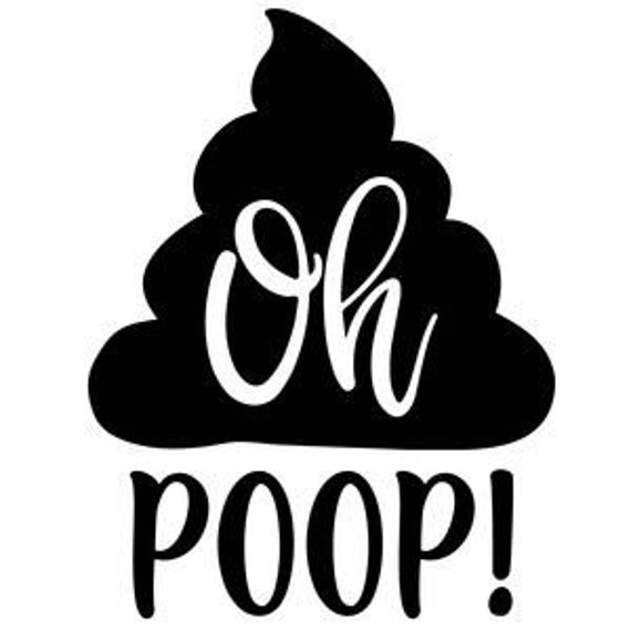 Oh Poop Decal Permanent Vinyl Window Decal Car Decal | Etsy