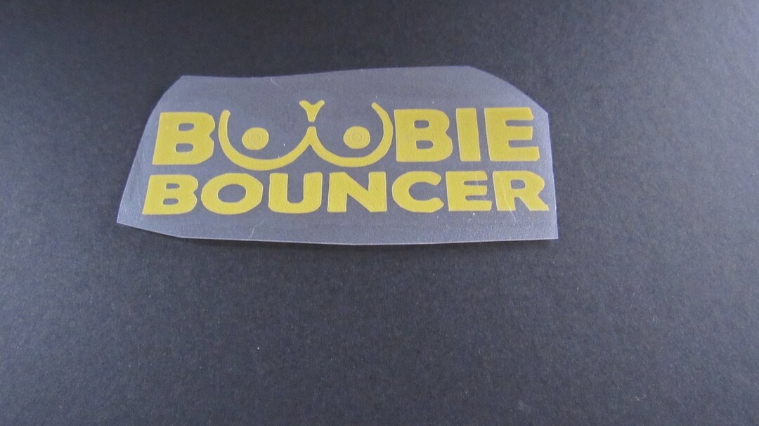 Boobie Bouncer Decal, Permanent Vinyl, Window Decal, Car Decal - Etsy