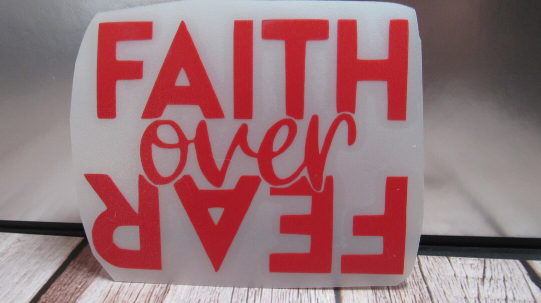 Faith Over Fear Decal, Permanent Vinyl, Window Decal, Car Decal - Etsy