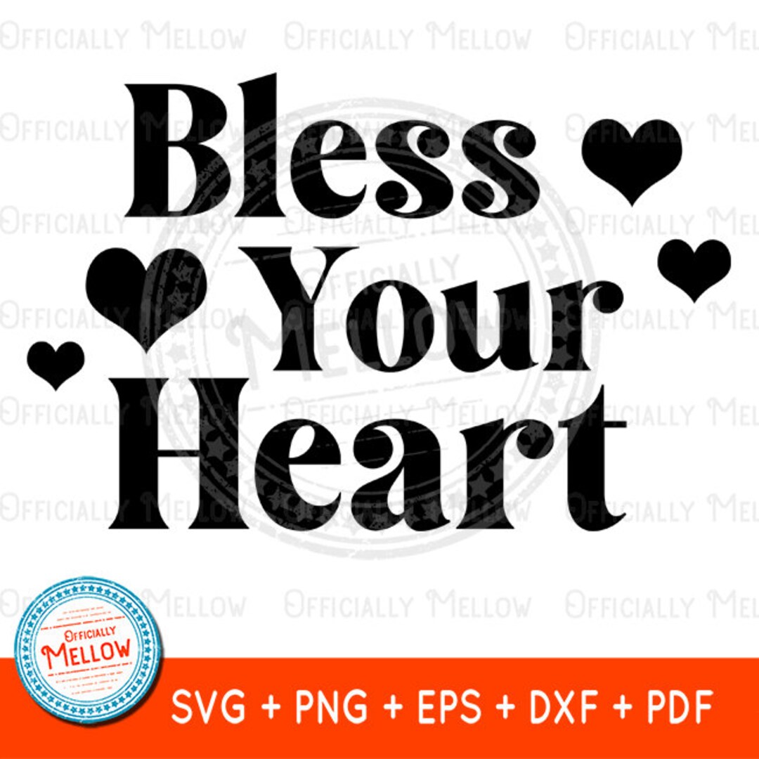 Bless Your Heart SVG Sarcastic Svg Saying Svg Texas SVG - Etsy