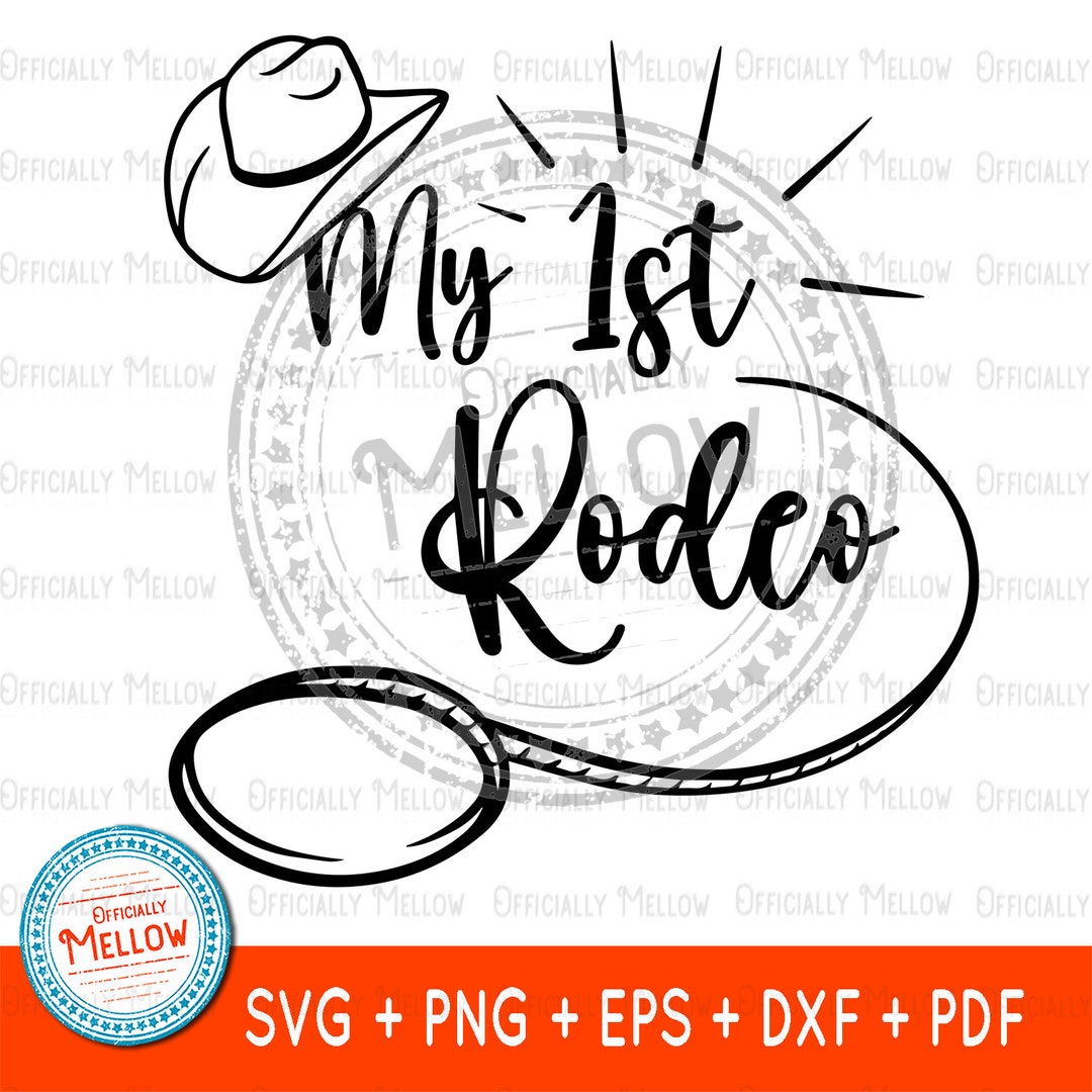 My 1st Rodeo SVG: Cowboy Cowgirl Western Cut File (digital Download) - Etsy