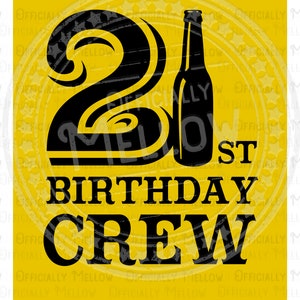 21st Birthday Crew SVG: Party Graphic (digital Download) - Etsy