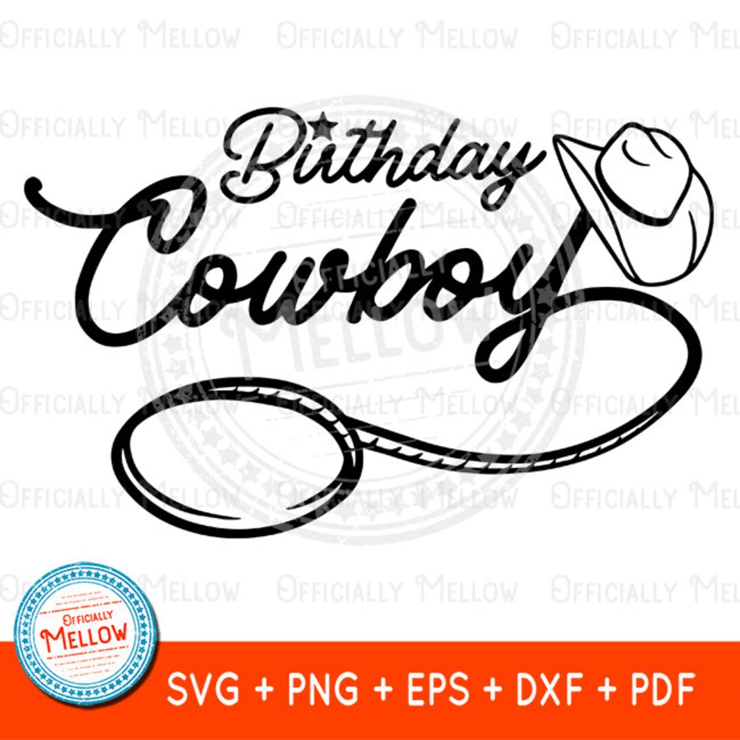 Birthday Cowboy SVG: Rodeo Party Decorations (digital Download) - Etsy