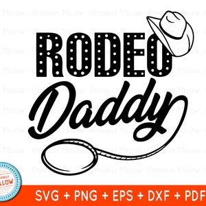 Rodeo Daddy SVG Rodeo Svg Rodeo Clipart Country Svg | Etsy