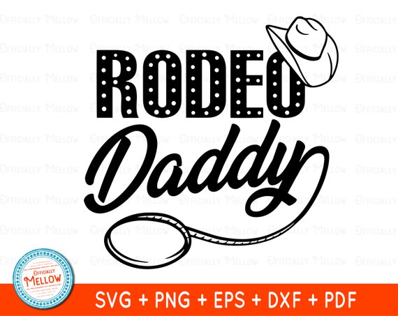 Rodeo Daddy SVG Rodeo Svg Rodeo Clipart Country Svg | Etsy