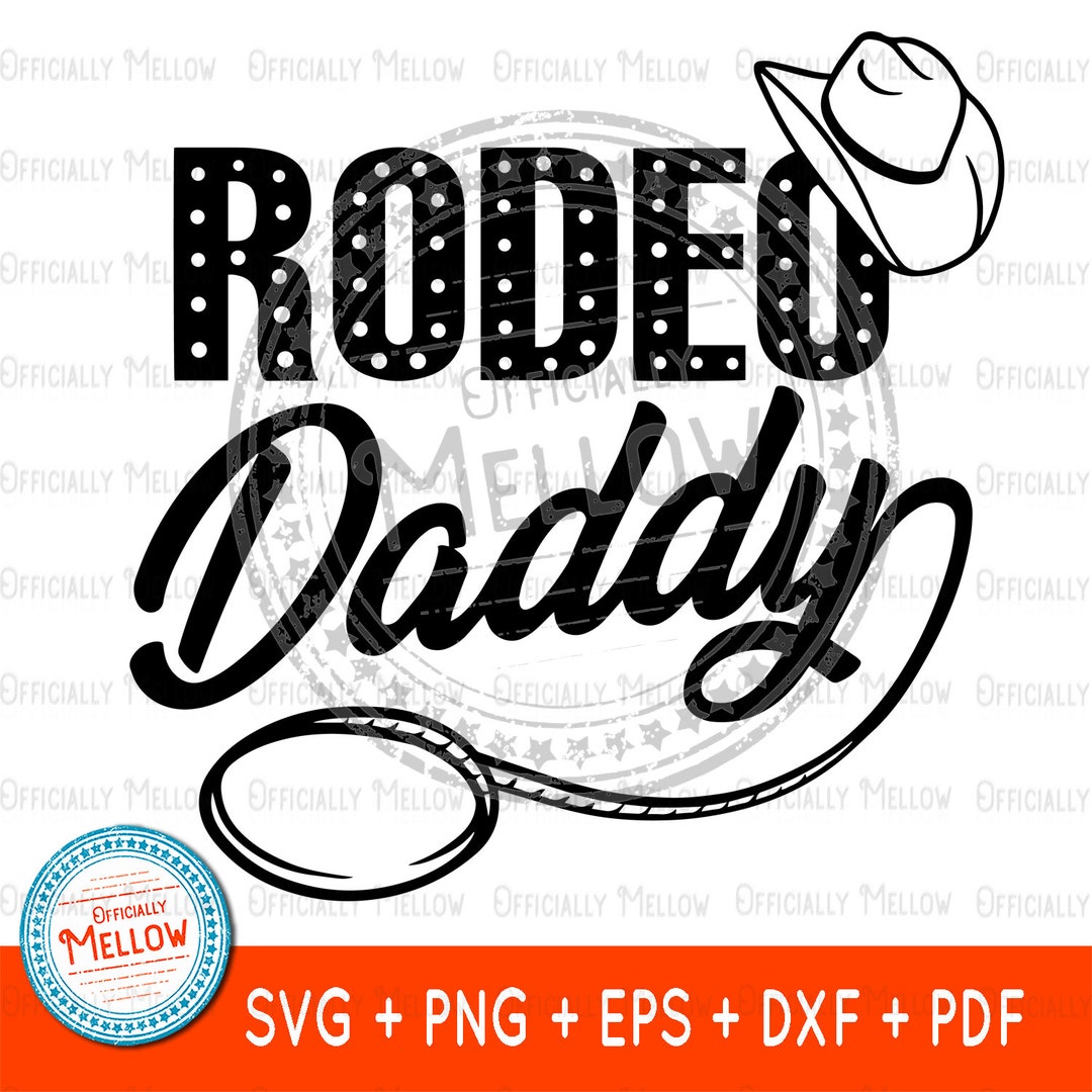 Rodeo Daddy SVG, Rodeo Svg, Rodeo Clipart, Country Svg, Western Svg ...
