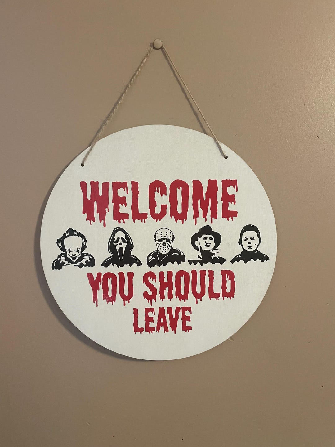 Wood Welcome You Should Leave Horror Scary Halloween Killer Hanging ...