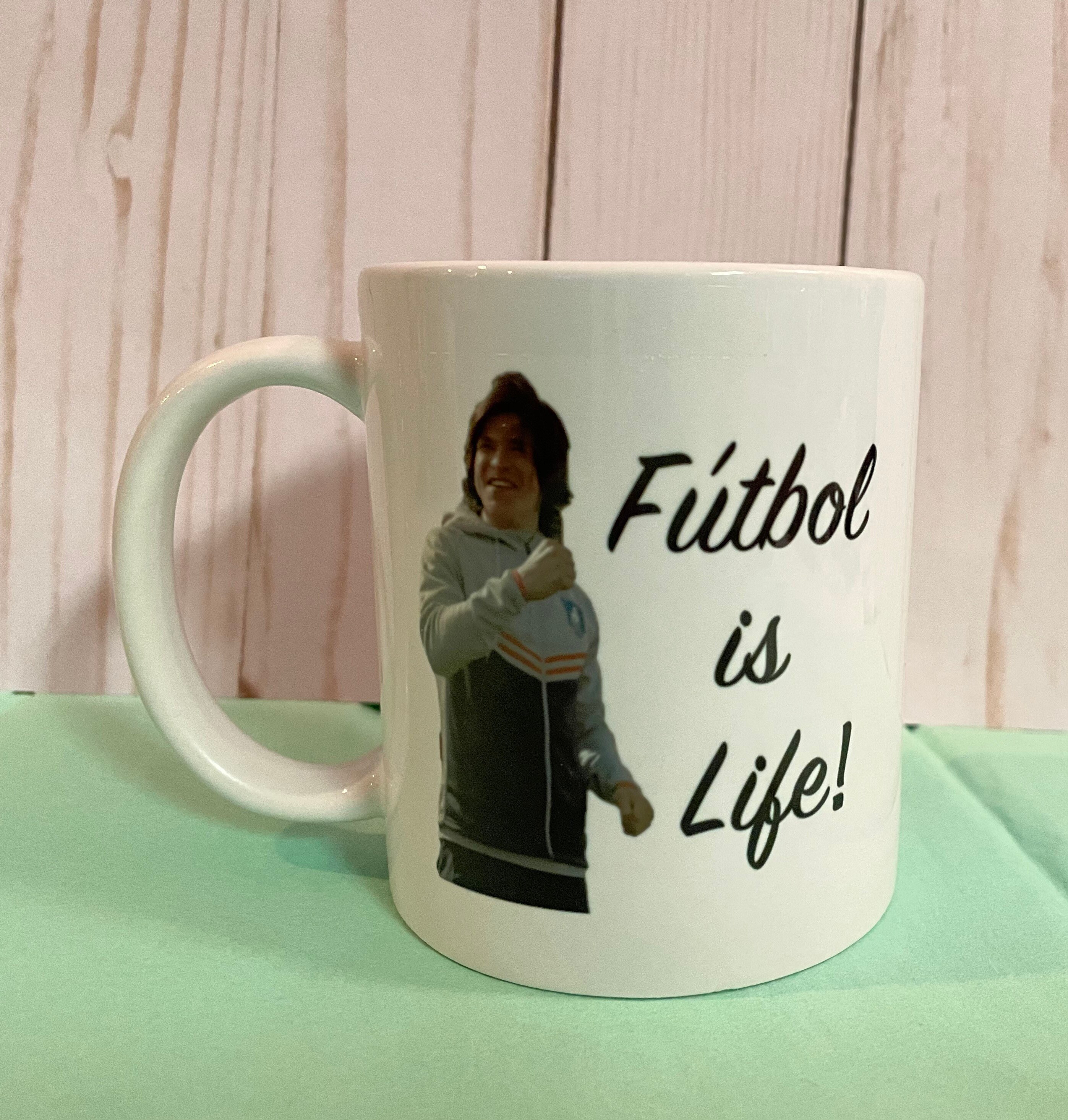 Mugs Lasso Inspired Dani Rojas Futbol is Life NA NA NA Soccer Football ...