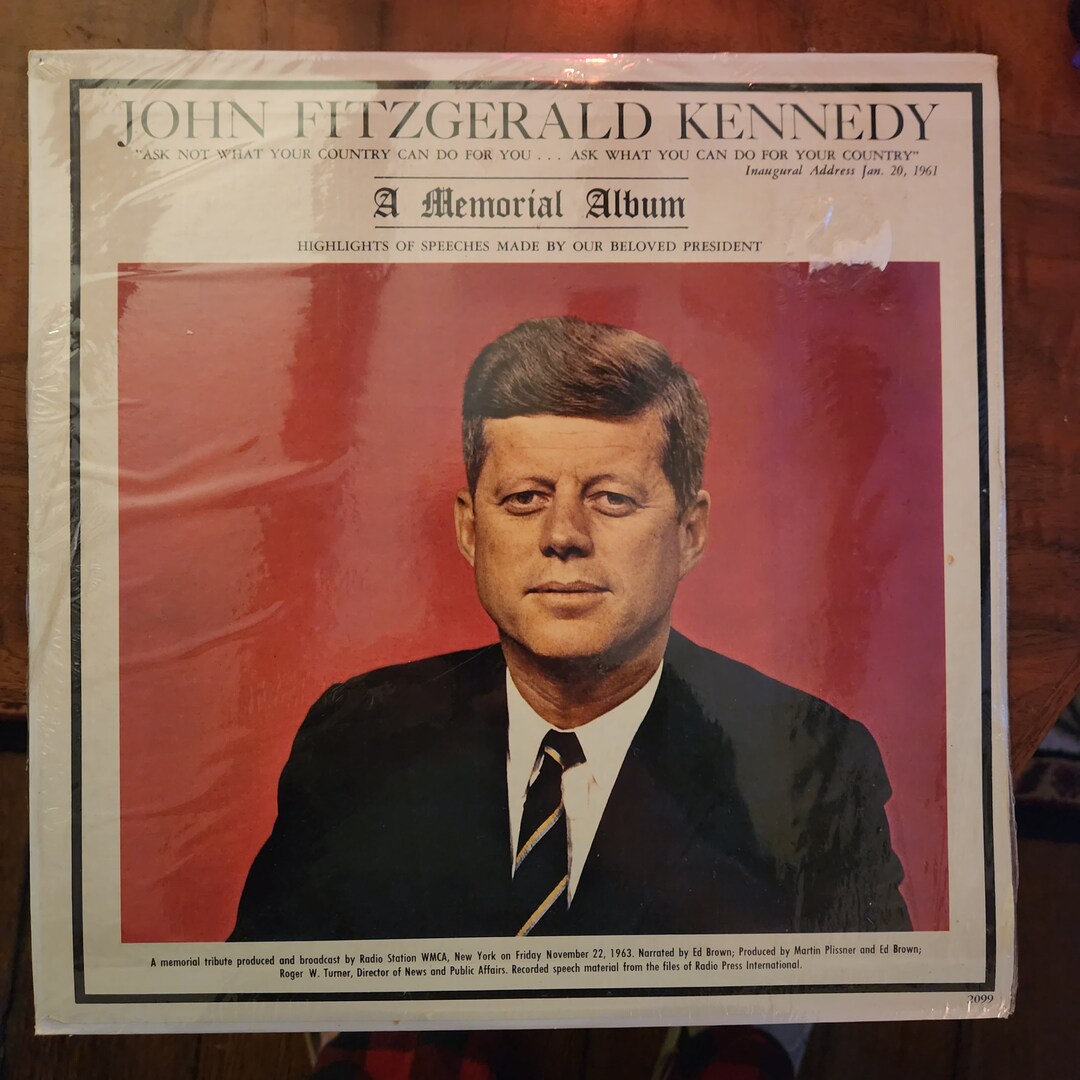 John F Kennedy/a Memorial Album/the Ask Not Speach/highlight of the ...