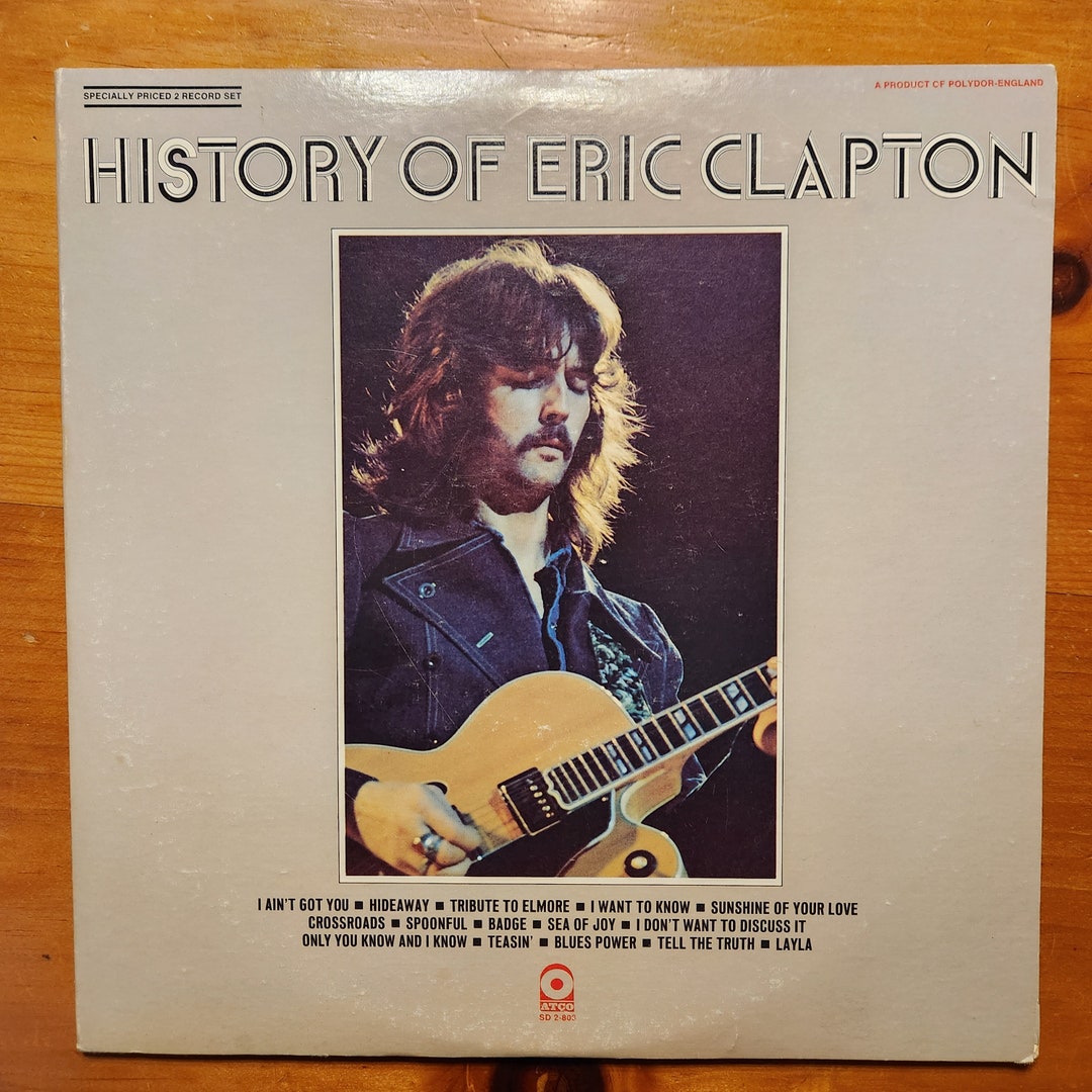 Eric Clapton History of Eric Clapton Lp Original Atco Records SD-2-803 ...