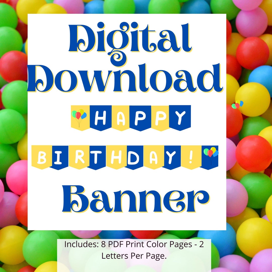 Printable Happy Birthday Banner- Blue and Yellow Party With Balloons ...